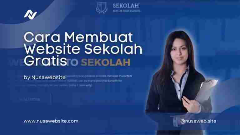 9 Tahap Panduan Cara Membuat Website Sekolah Gratis
